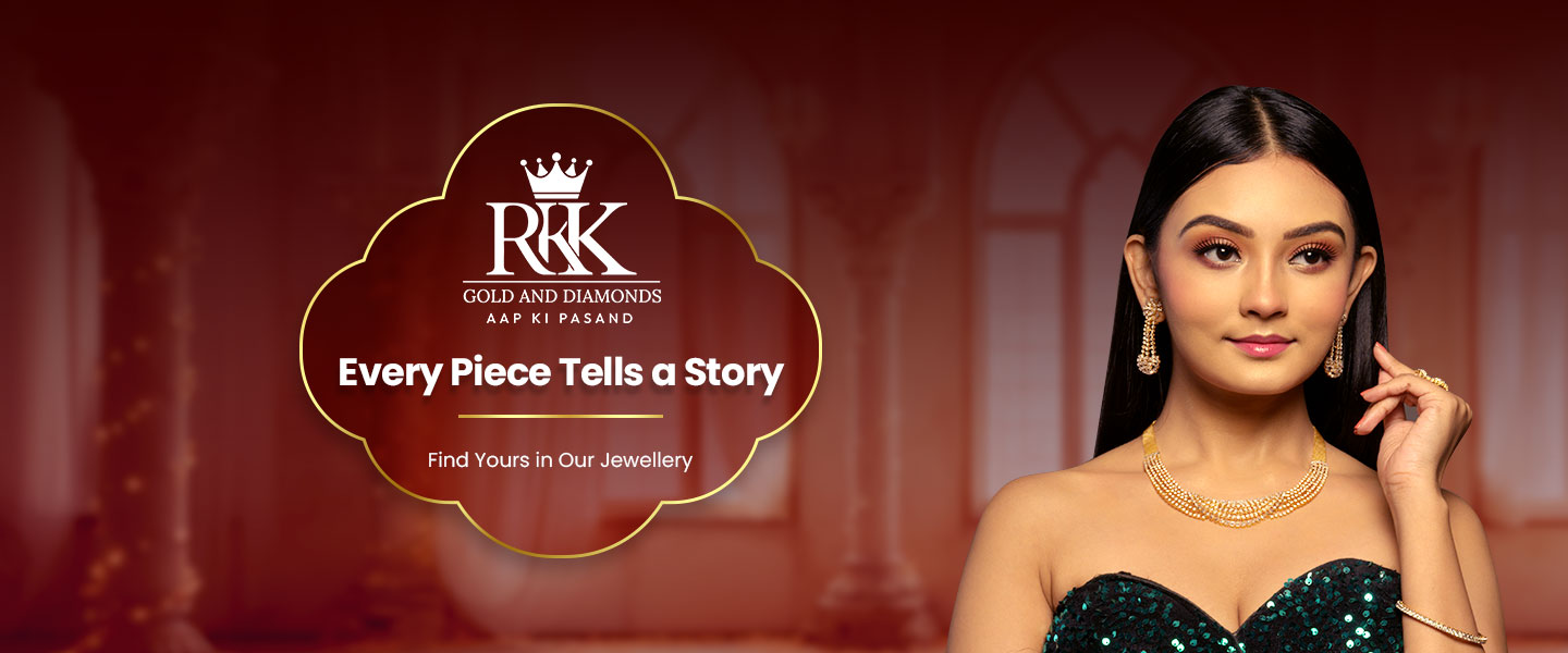 RKK Gold and Diamonds | Aap Ki Pasand - RKK